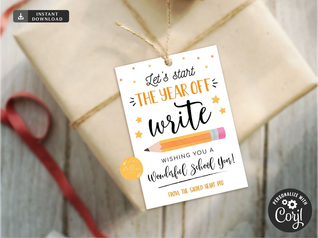 Let's Start the Year off Write Tags EDITABLE First Day of New School ...