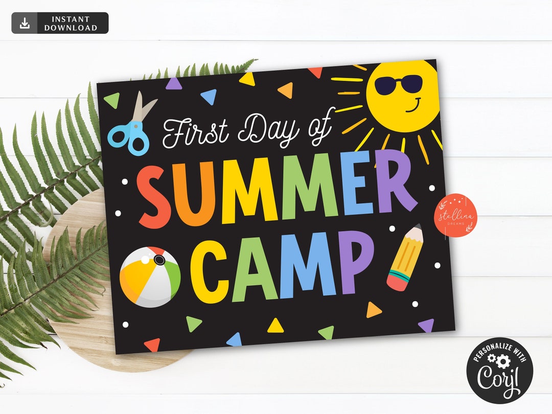 INSTANT DOWNLOAD First Day of Summer Camp Sign Printable Instant ...