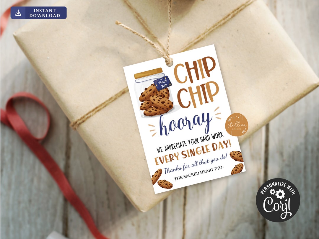 Editable Cookie Thank You Gift Tags, Chip Chip Hooray Thanks for All ...