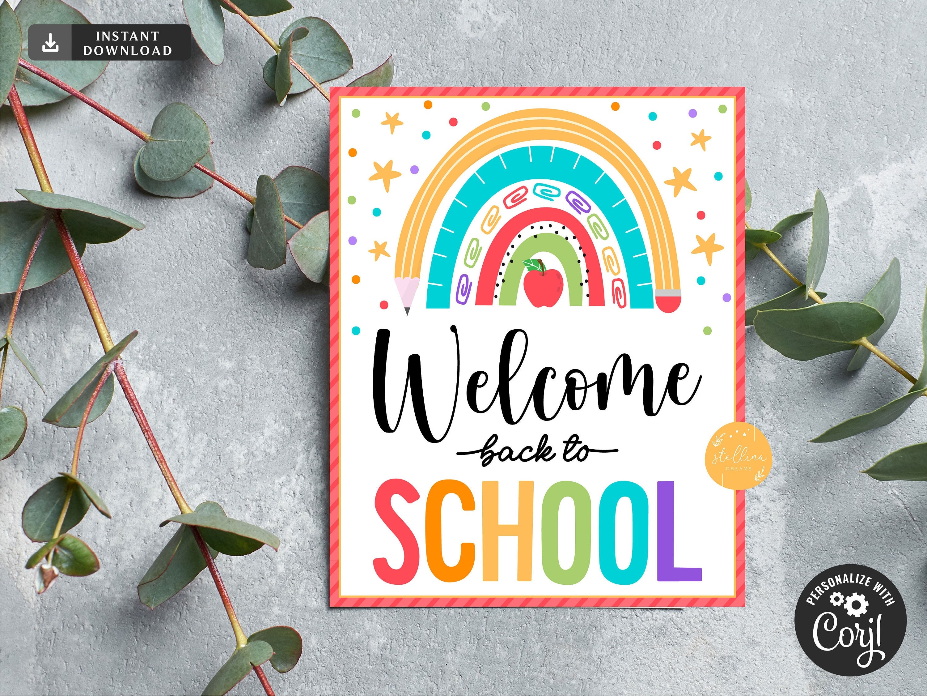 Printable Welcome Back to School Sign, Rainbow Sweet School Year First ...