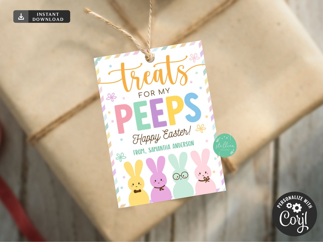 EDITABLE Easter Peeps Printable Tags, Treats for My Peeps Tags ...