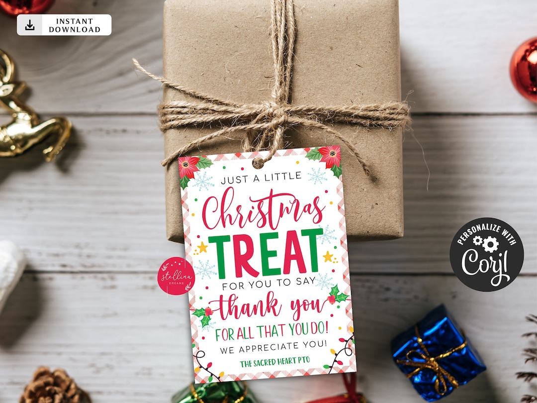 EDITABLE Christmas Treat Gift Tag Holiday Appreciation Gift Tag ...