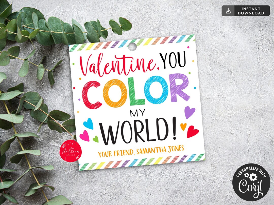 EDITABLE Gift Tags, Valentine You Color My World Tag, Crayons Valentine ...