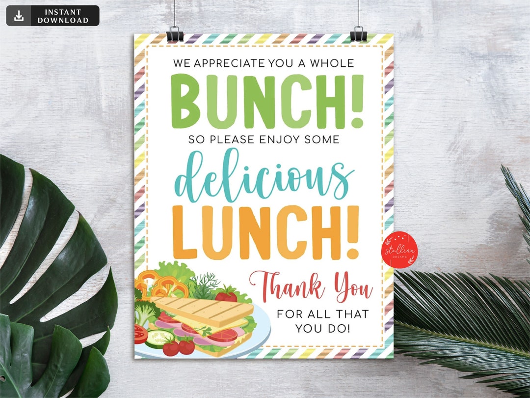 We Appreciate You a Bunch Enjoy Lunch, Lunch Thank You Sign, Staff ...
