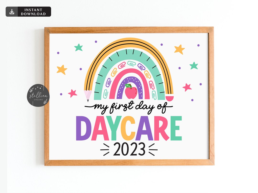 First Day of Daycare 2023, Printable Nursery Girl Rainbow Boho Back to ...