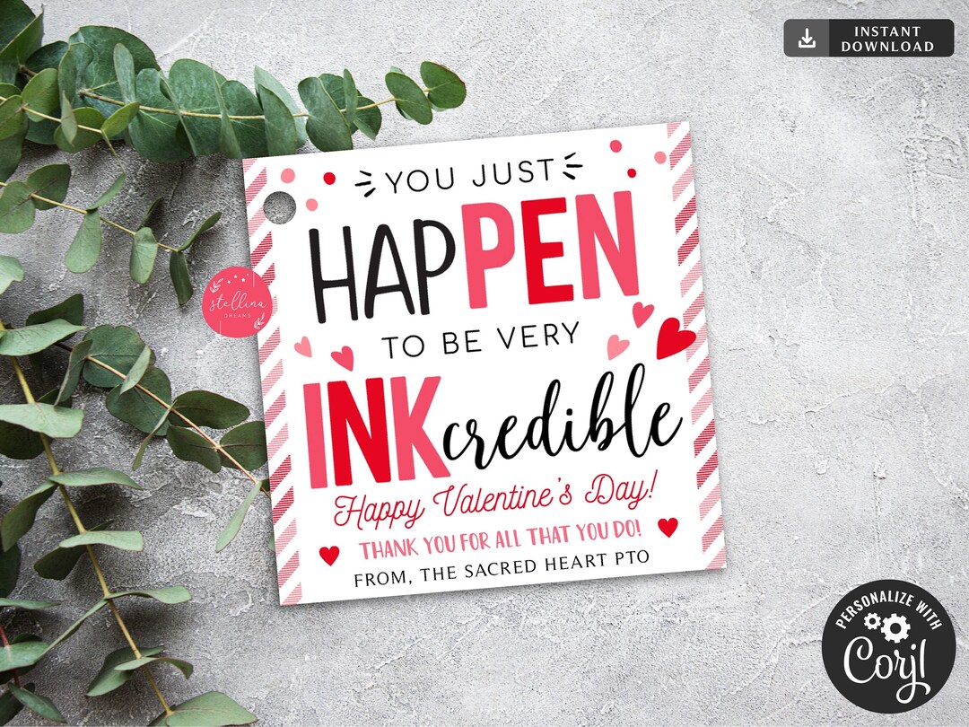 EDITABLE Valentine's Day Pen Thank You Gift Tags, Hap-pen to Be Ink ...