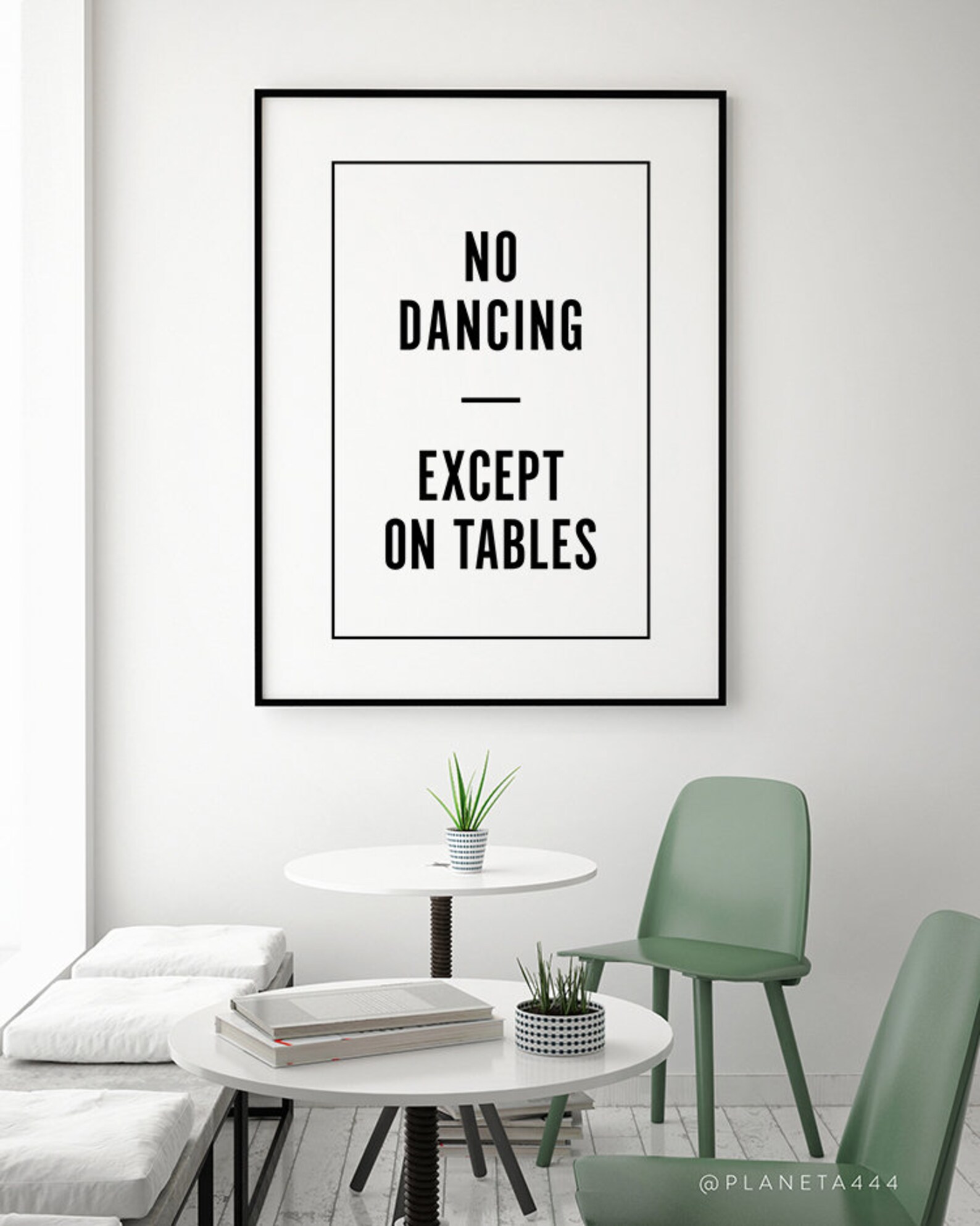 No Dancing Except on Tables Printable Poster Funny Quote - Etsy