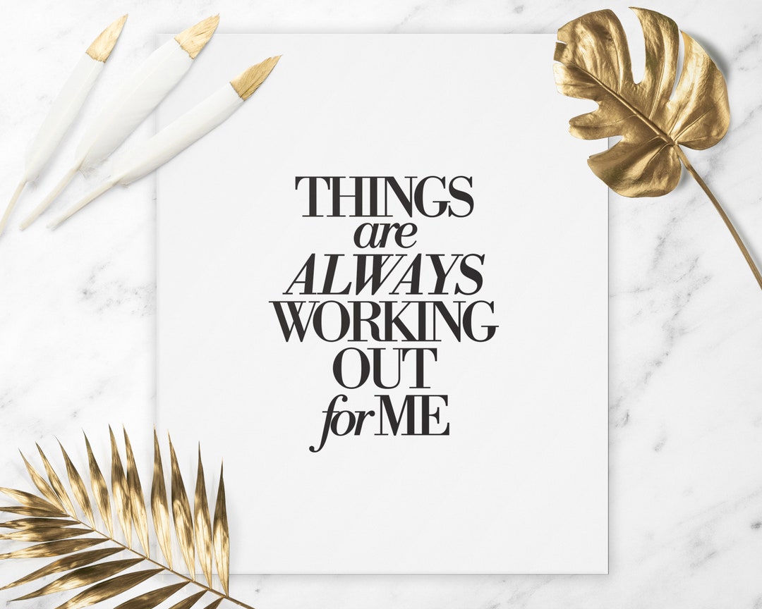 Things Are Always Working Out Abraham Hicks Affirmation, Printable, Law ...