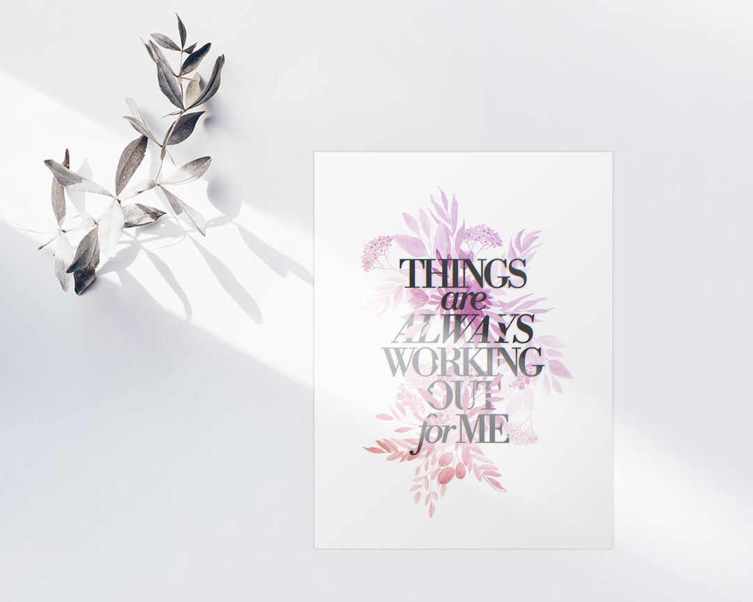 Abraham Hicks Things Are Always Working Out for Me Digital Art ...