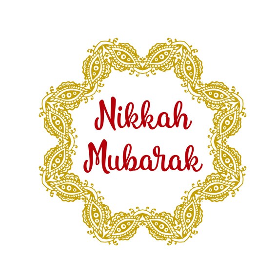 Nikkah Mubarak Stickers Stickers Shaadi Stickers Nikkah | Etsy