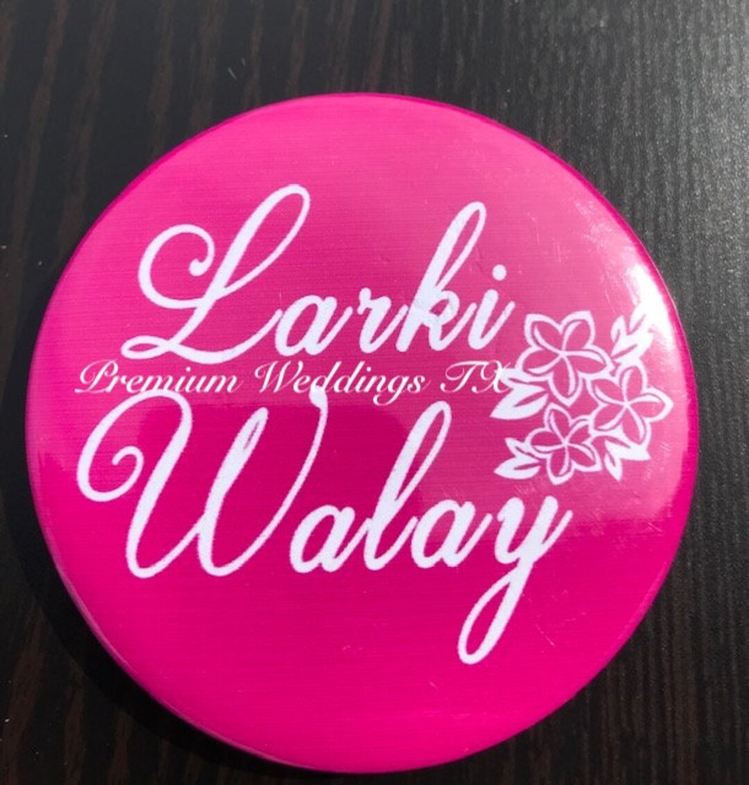 1ct Ladki Wale Badges, Badges, Shaadi Giveaways, Nikkah Favors, Shaadi ...