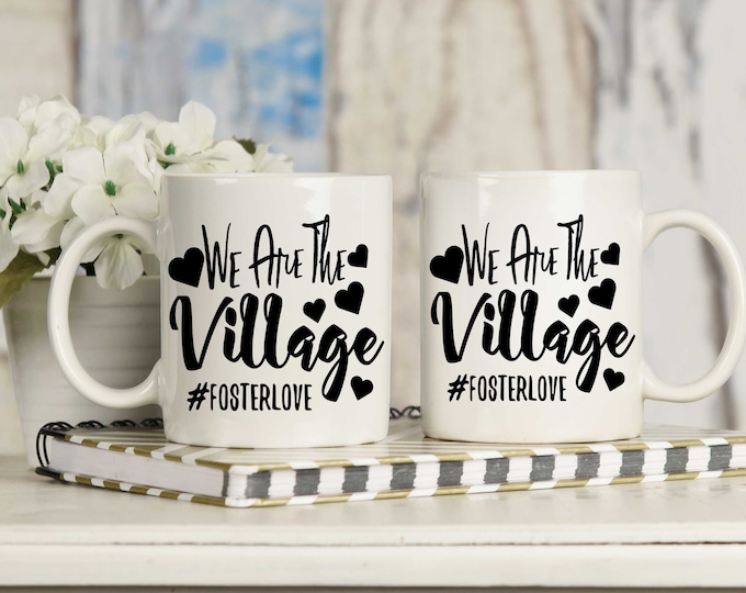 Coffee Mug Be the Village fostercare Foster Parent Gift - Etsy