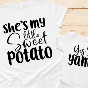 She's/he's My Little Sweet Potato Yes, I Yam Mommy and Me Thanksgiving ...