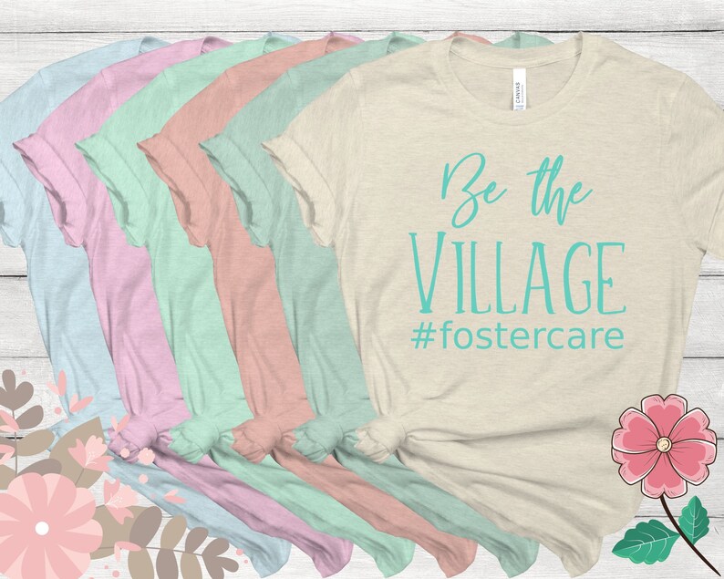 Be the Village fostercare Graphic Tee Foster Parent T-shirt - Etsy
