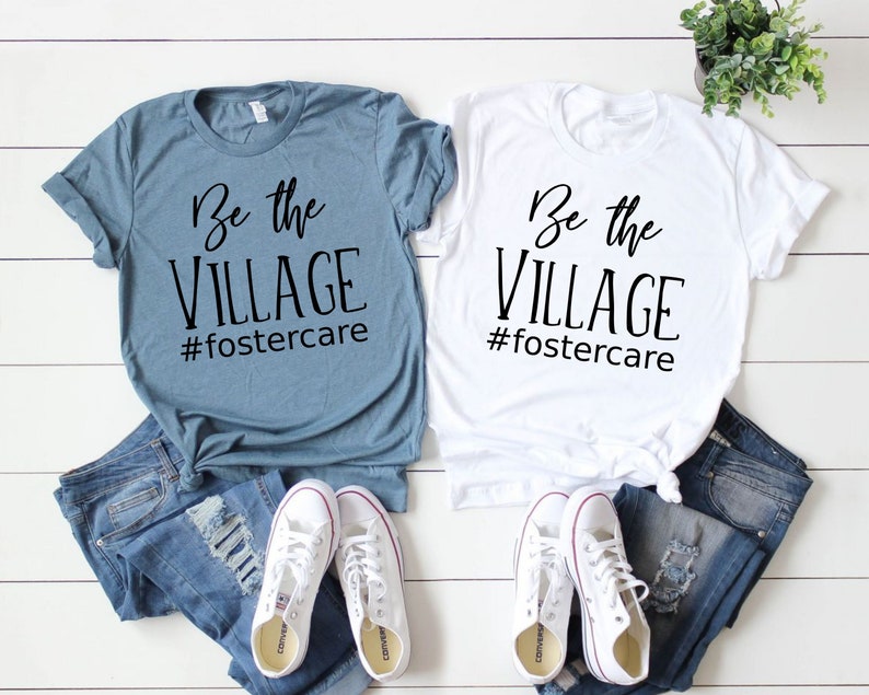 Be the Village fostercare Graphic Tee Foster Parent T-shirt - Etsy