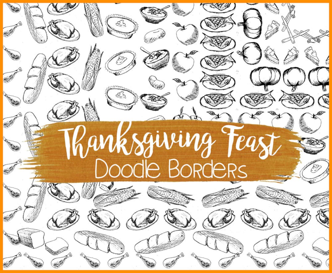 Thanksgiving Food Doodle Borders | Thanksgiving Doodle | Doodle Borders ...