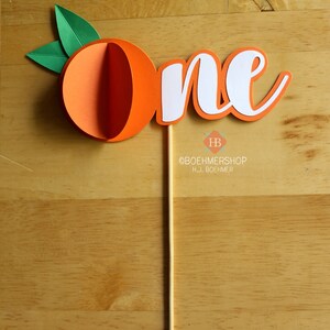 3d-orange Cake Topper / First Birthday Orange Cake Topper / Orange ...