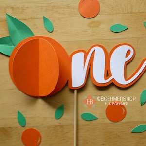 3d-orange Cake Topper / First Birthday Orange Cake Topper / Orange ...