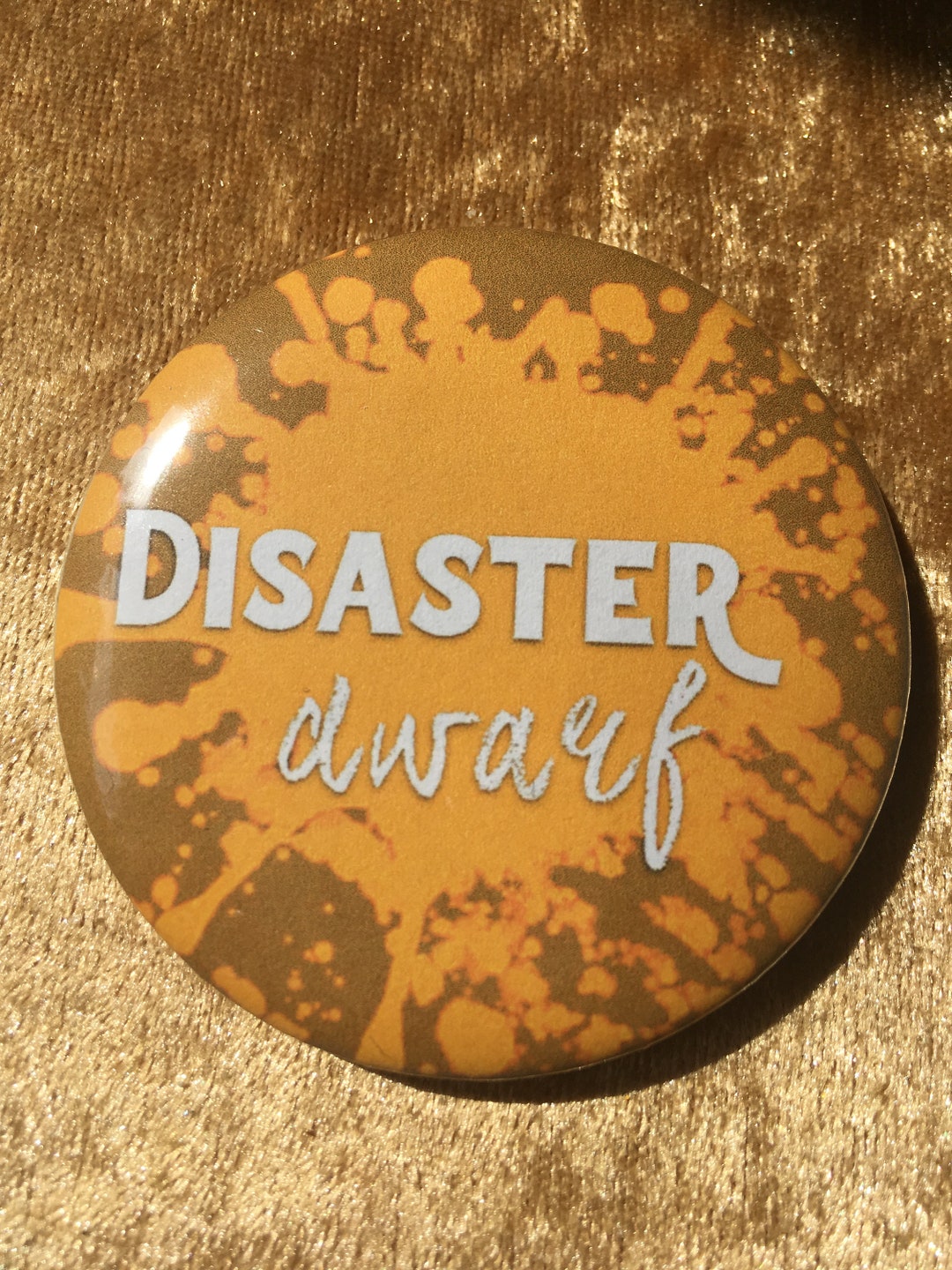 Disaster Dwarf Badge - Etsy