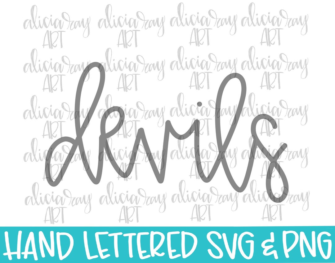 Devils Hand Lettered SVG PNG File | Mascot School Spirit | Hand Drawn ...