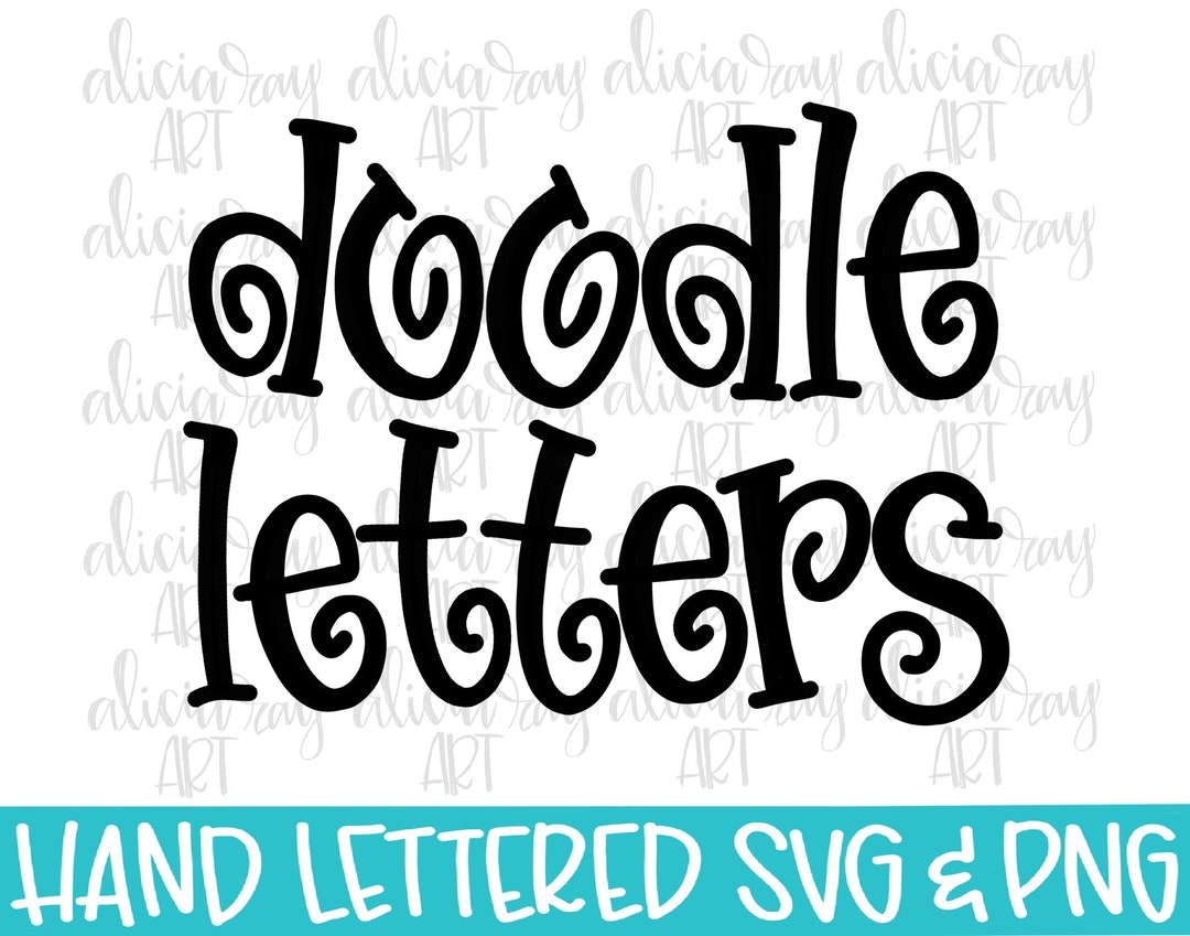 Doodle Letters Alphabet Set PNG and SVG | Hand Drawn Whimsical Alphabet ...