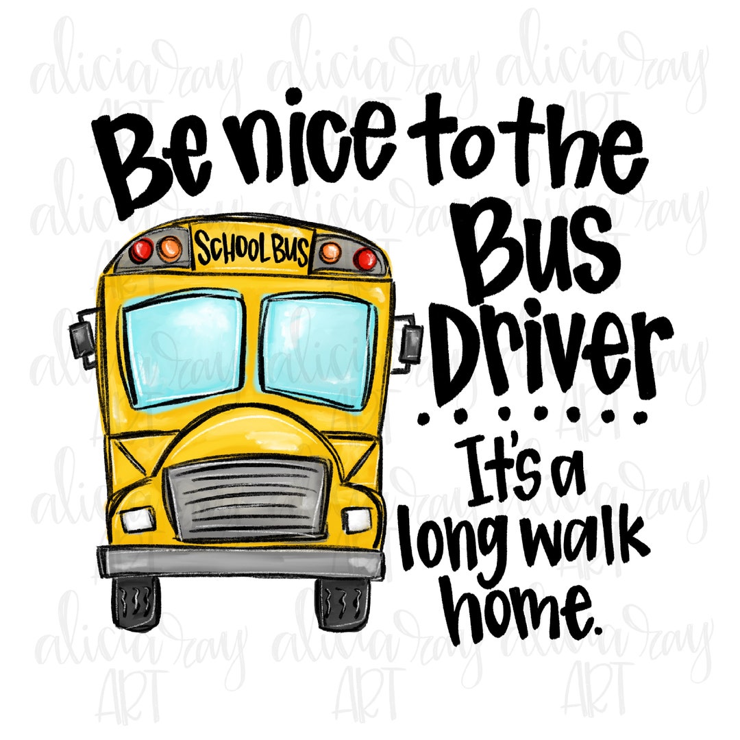 School Bus Driver PNG Digital Download | Hand Drawn Sublimation File ...