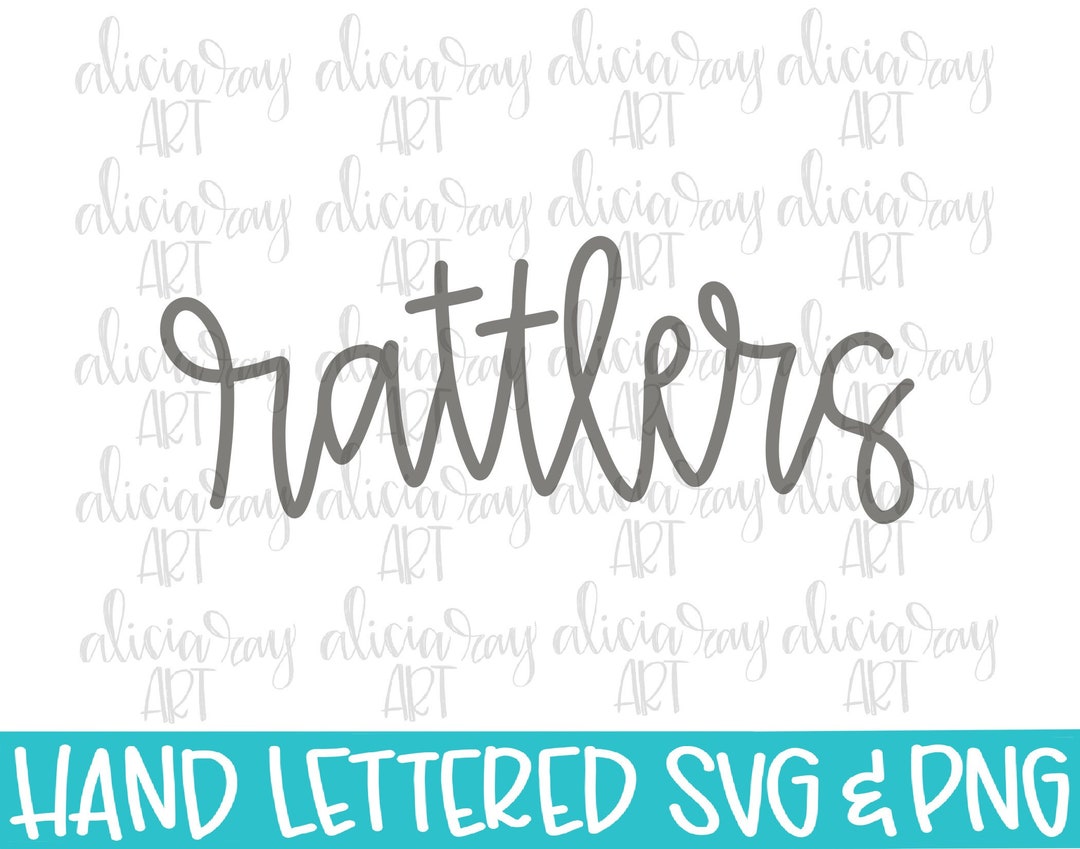 Rattlers Hand Lettered SVG PNG File | Mascot School Spirit | Hand Drawn ...