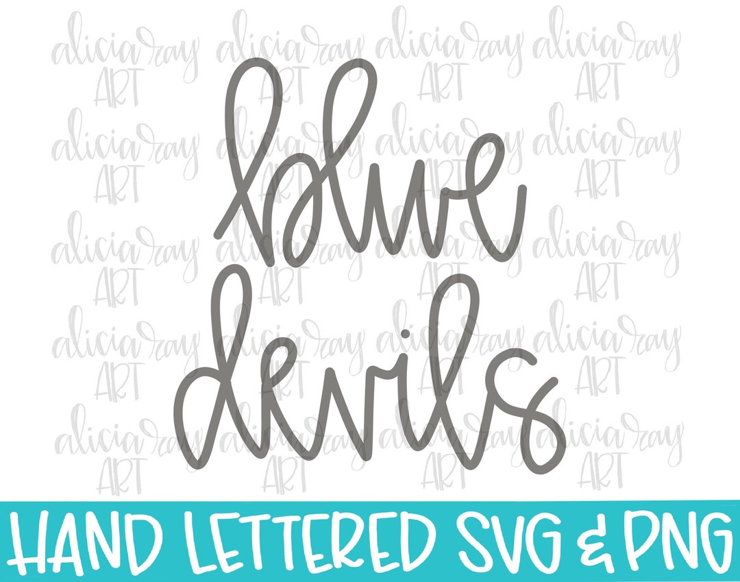 Blue Devils Hand Lettered SVG PNG File | Mascot School Spirit | Hand ...