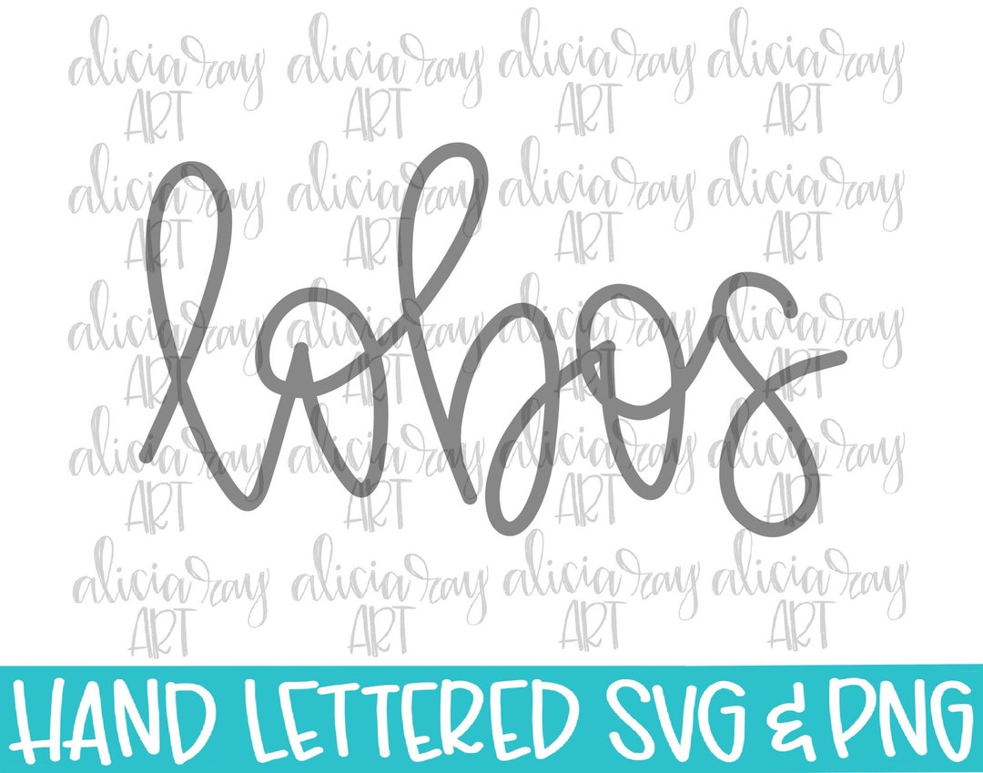 Lobos Hand Lettered SVG PNG File | Mascot School Spirit | Hand Drawn ...