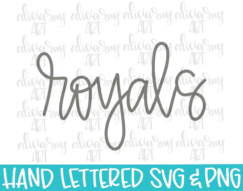 Royals Hand Lettered SVG PNG File Mascot School Spirit | Etsy