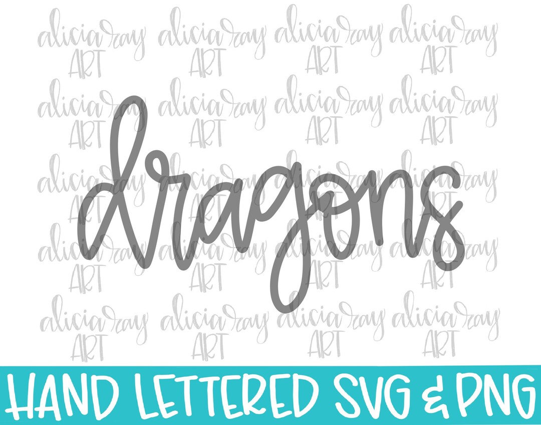 Dragons Hand Lettered SVG PNG File | Mascot Cut File | Hand Drawn Sport ...
