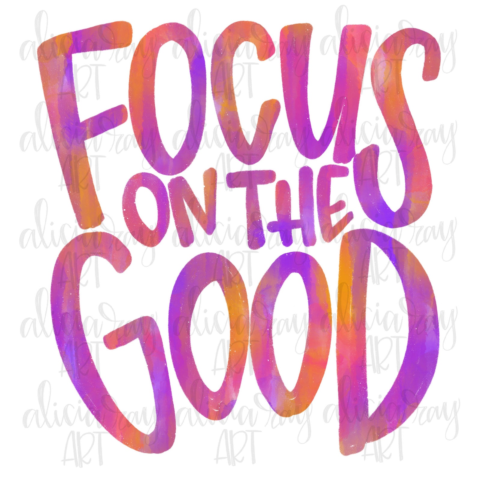 Focus on the Good PNG Design Hand Painted Digital Download - Etsy