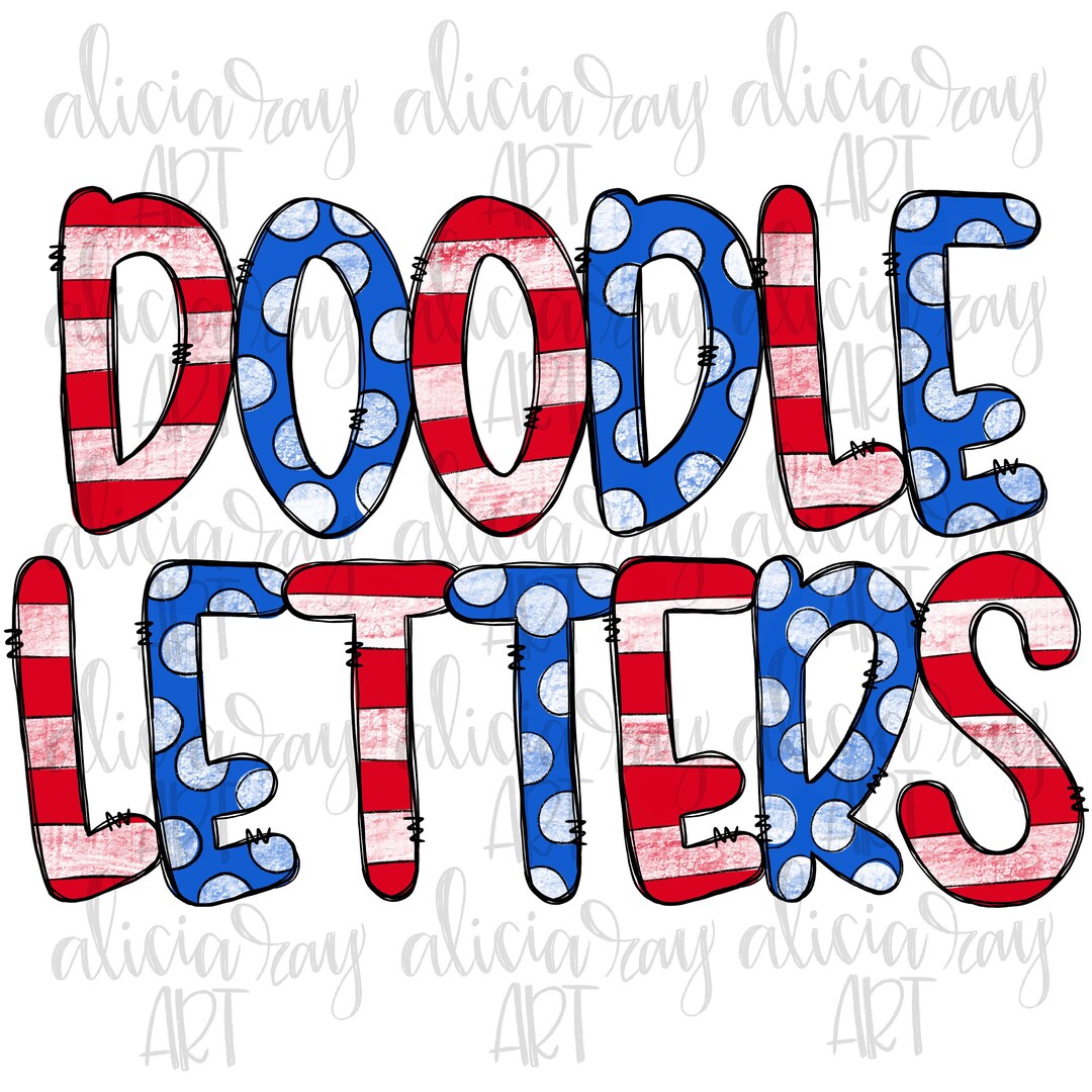Patriotic Doodle Letters Alphabet | Hand Drawn Alphabet | Alpha Pack ...