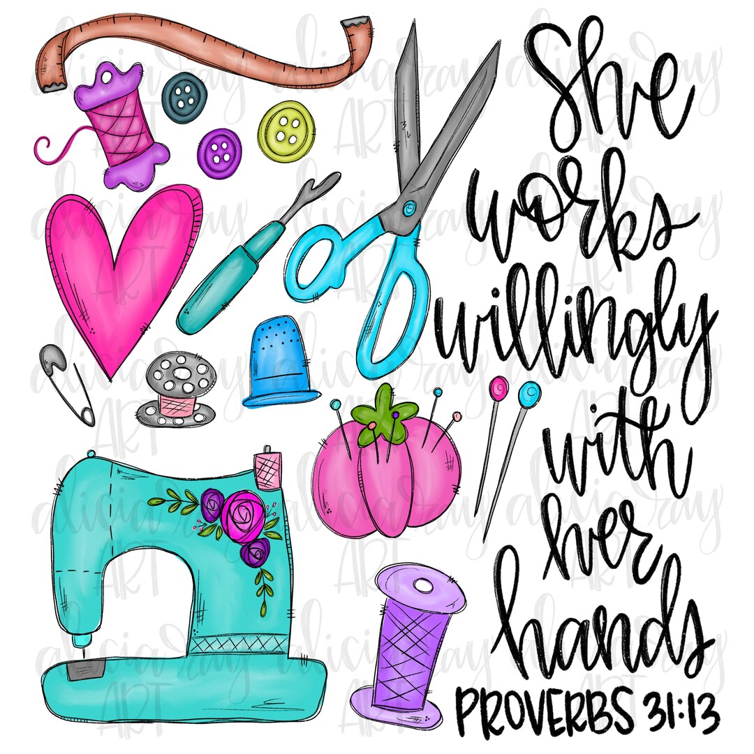 Sewing Sublimation PNG Design | Proverbs 31:13 | Hand Drawn Digital ...