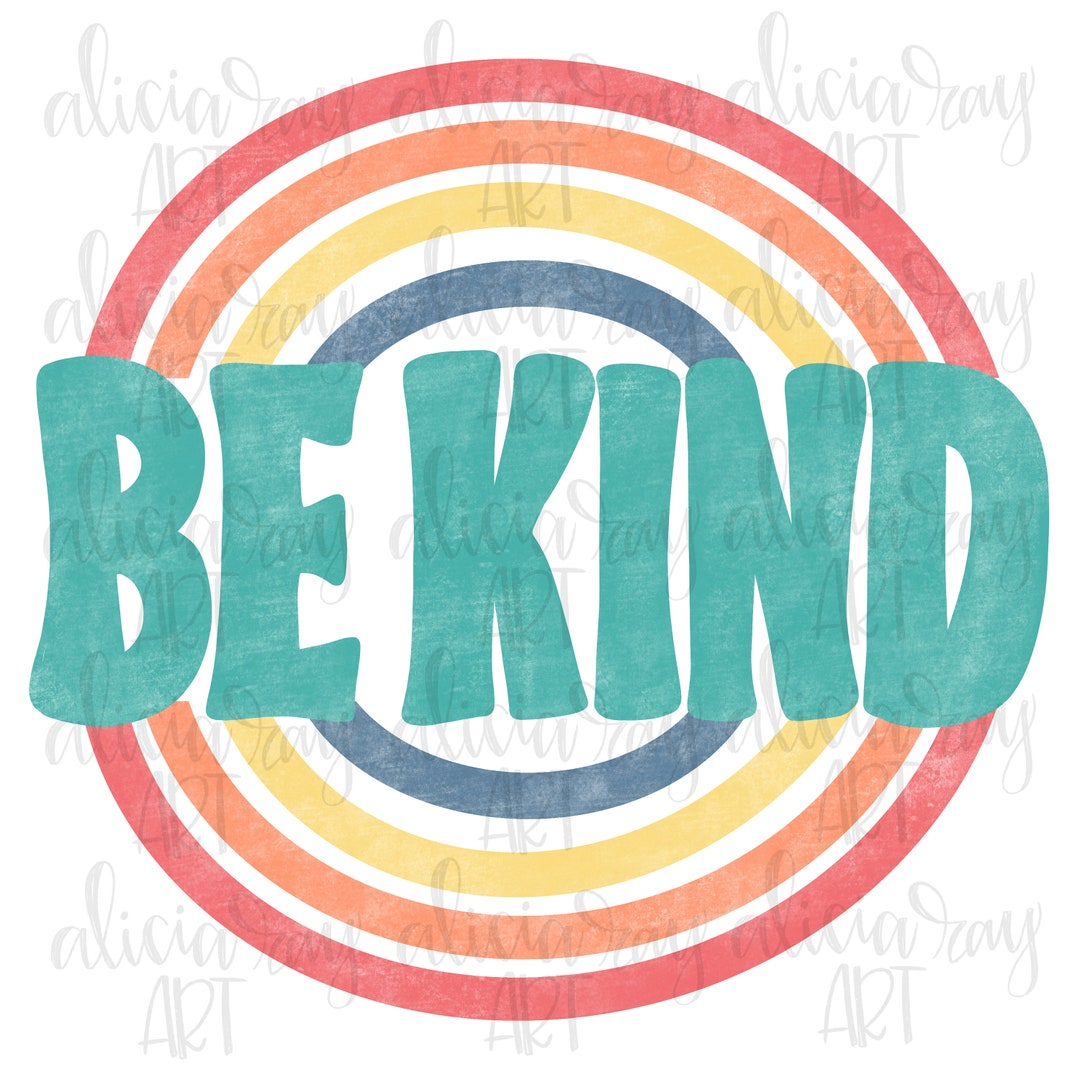Be Kind PNG Design | Hand Drawn | Sublimation Digital Download ...