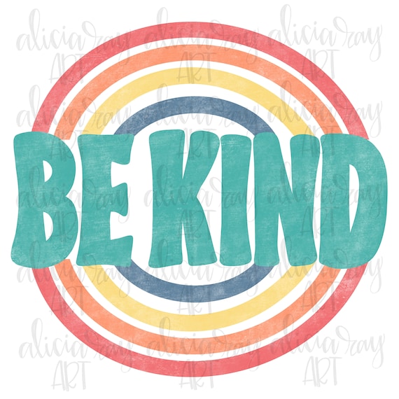 Be Kind PNG Design Hand Drawn Sublimation Digital Download | Etsy