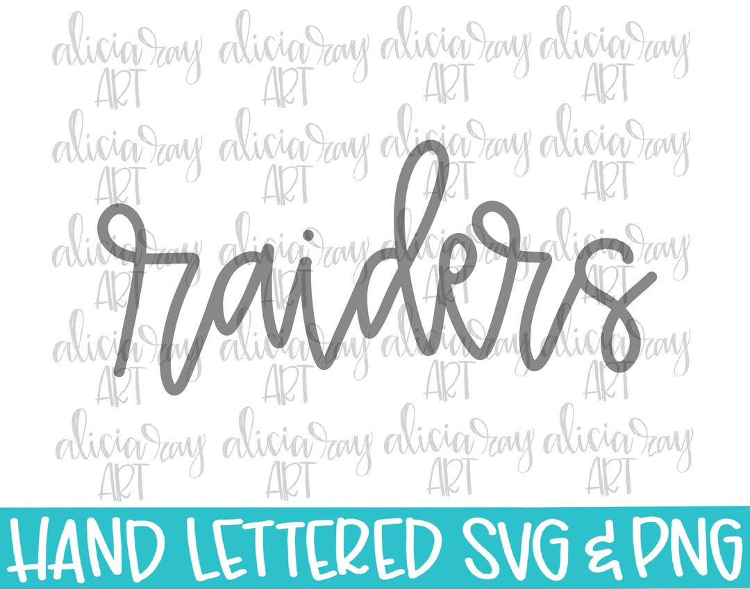 Raiders Hand Lettered SVG PNG File | Mascot Cut File | Hand Drawn Sport ...