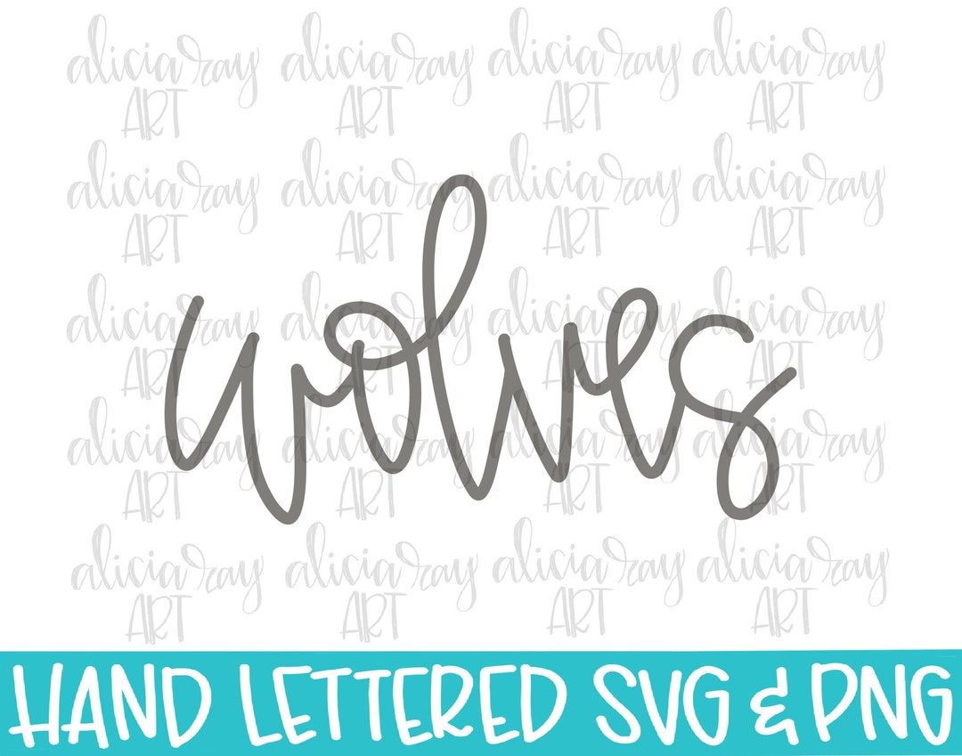 Wolves Hand Lettered SVG PNG File | Mascot School Spirit | Hand Drawn ...