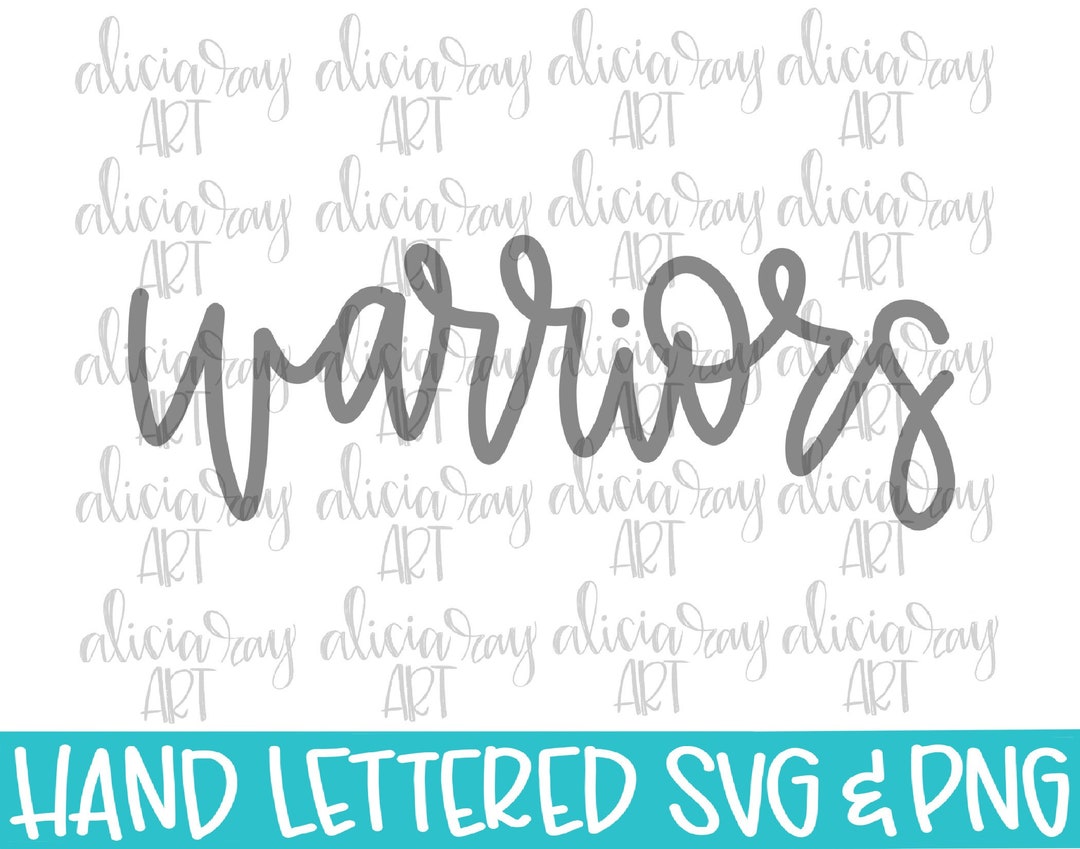 Warriors Hand Lettered SVG PNG File | Mascot Cut File | Hand Drawn ...