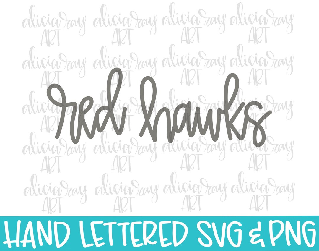 Red Hawks Hand Lettered SVG PNG File | Mascot School Spirit | Hand ...