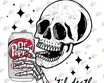 Til Death | Dr.pepper | Png - Etsy