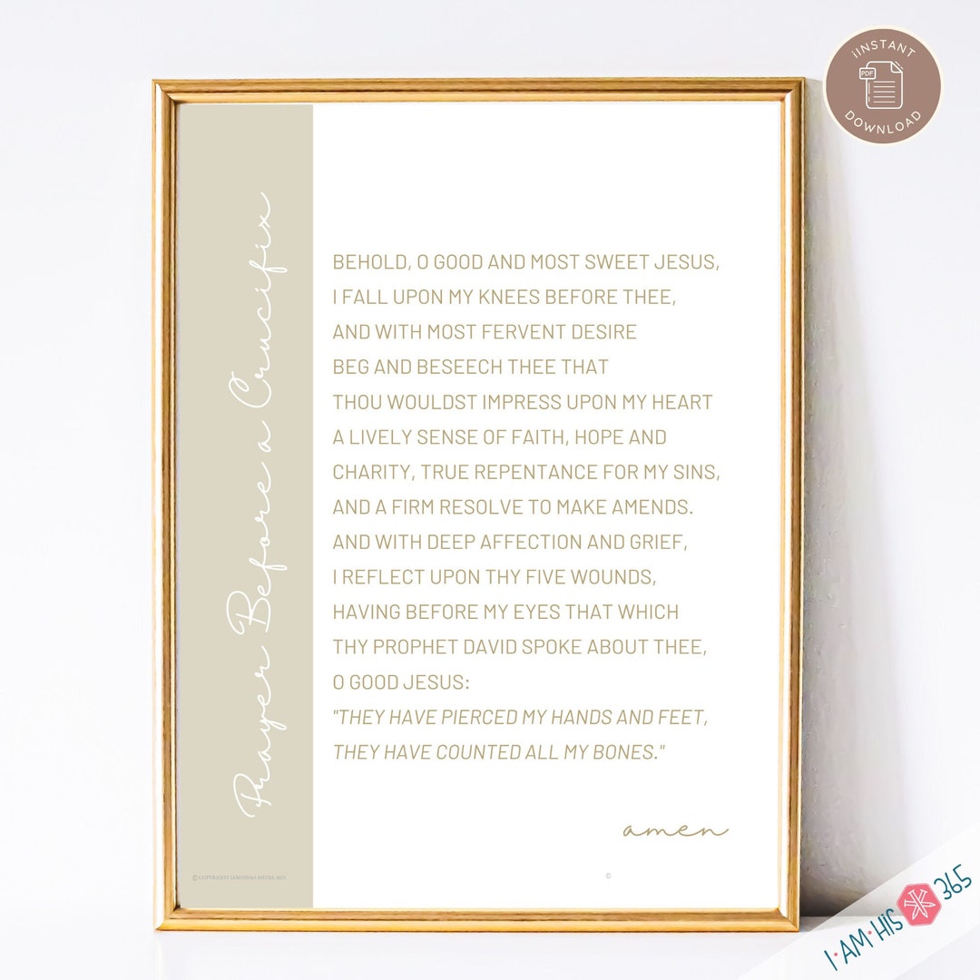 Prayer Before A Crucifix Prayer Print - Catholic Prayer Printable ...