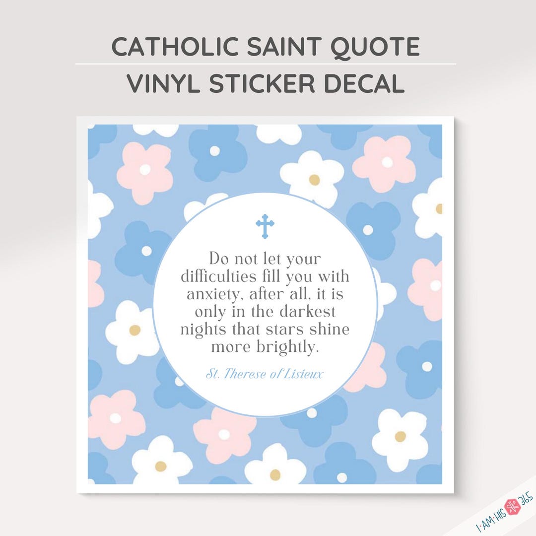 Catholic Saint Inspirational Vinyl Decal - St Therese of Lisiuex Quote ...