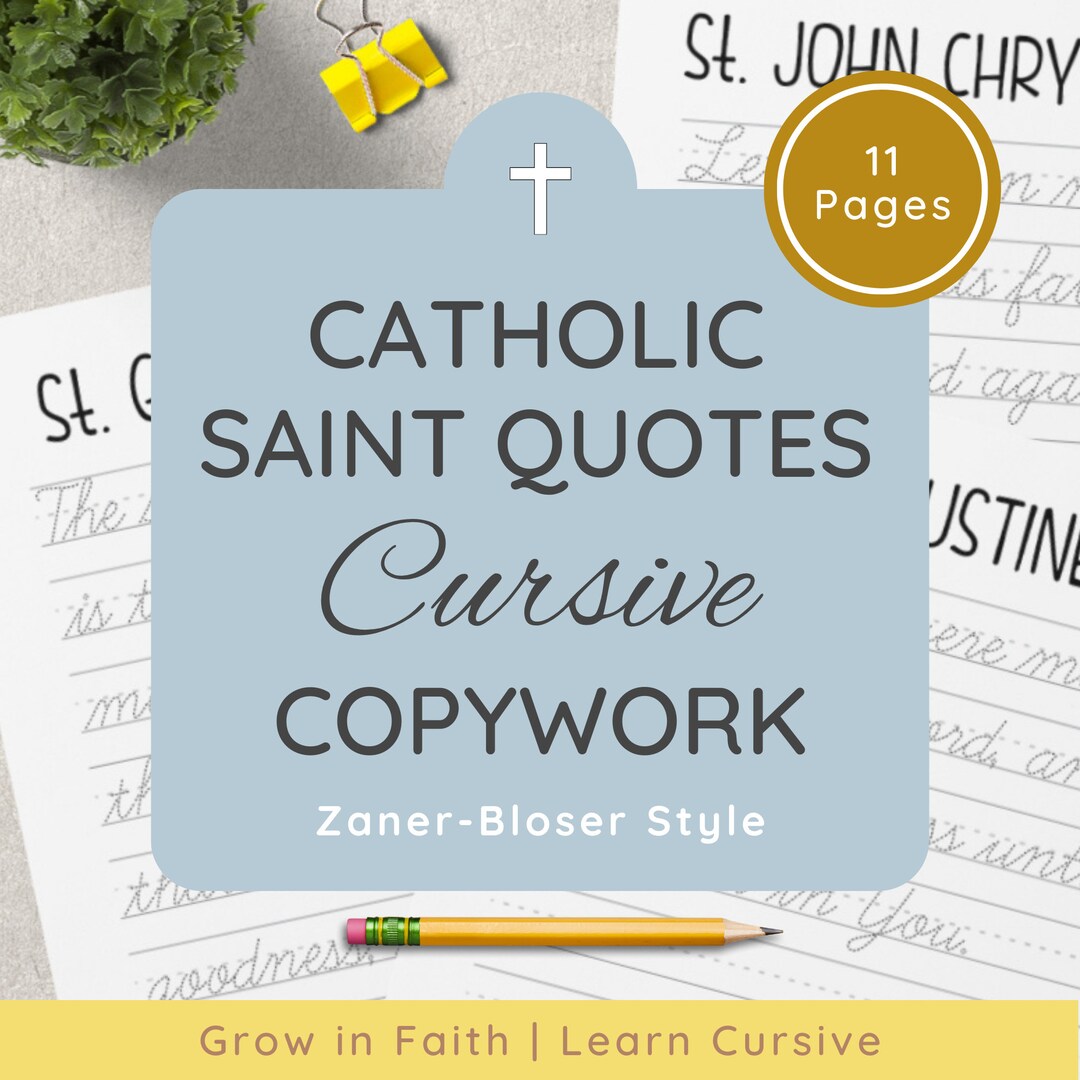 Cursive Handwriting Copy Work With Quote From Catholic Saints to ...