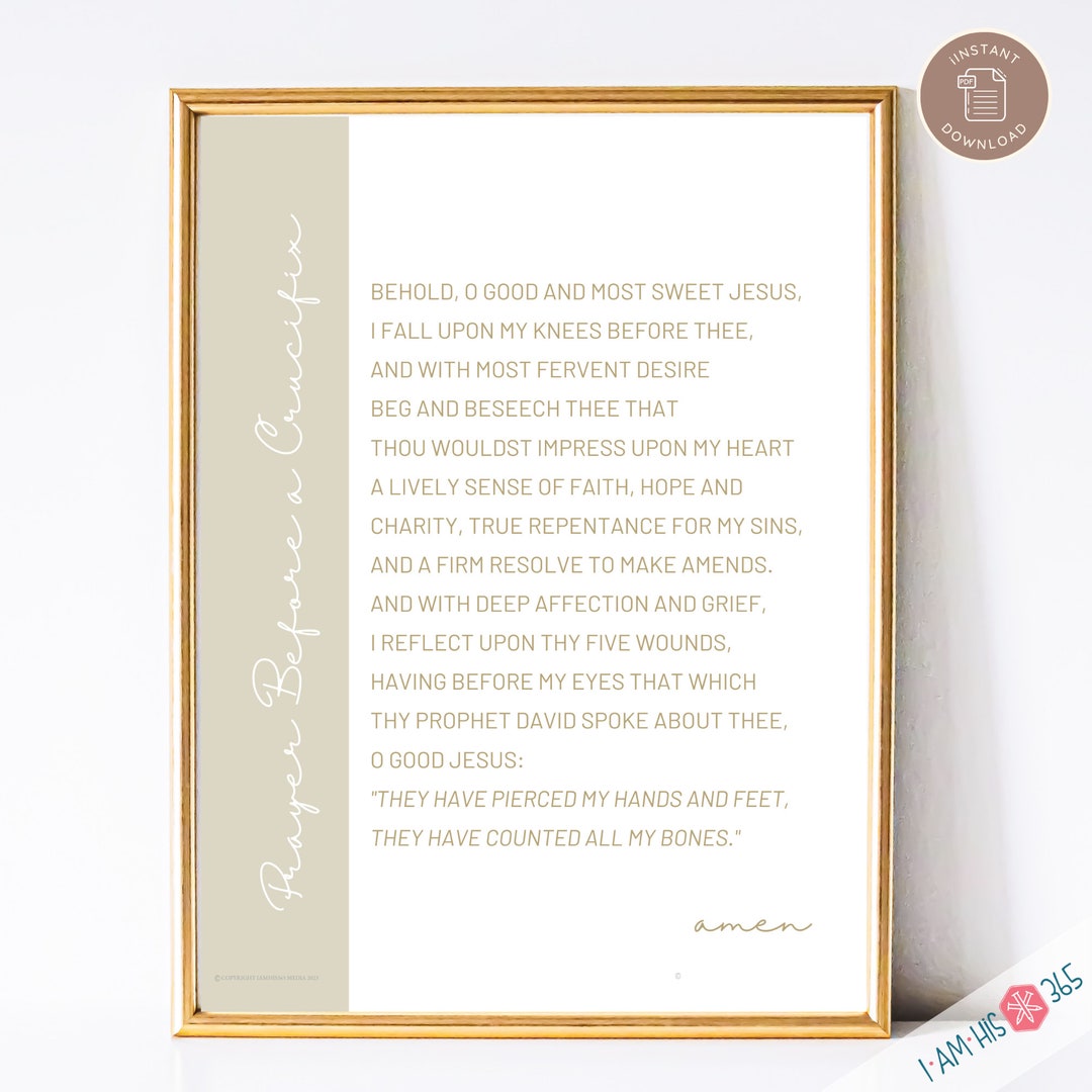 Prayer Before A Crucifix Prayer Print - Catholic Prayer Printable ...