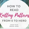 How to Read Knitting Patterns Ebook, Learn to Read Knitting Pattern ...