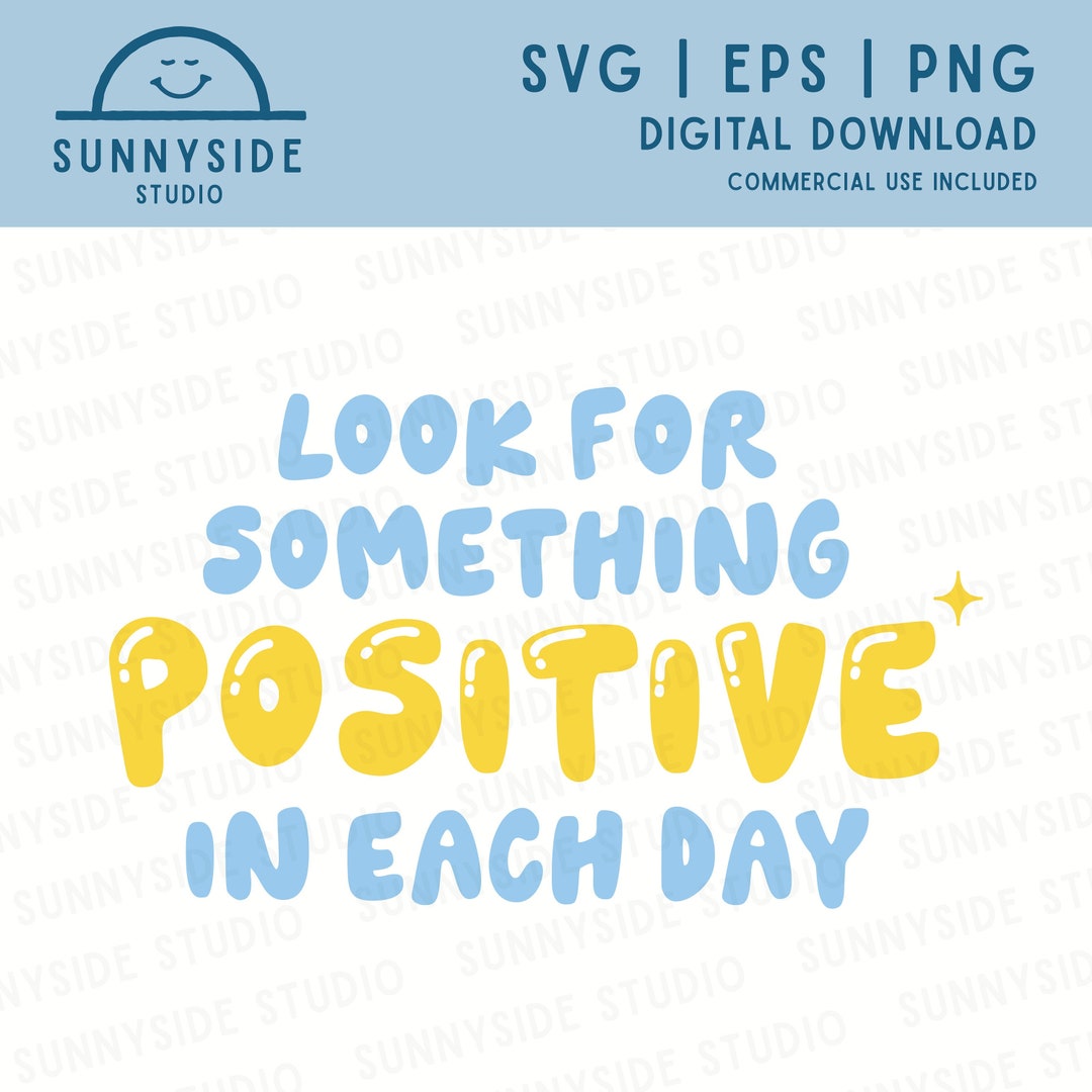 Look for Something Positive in Each Day Sticker - Instant Download ...