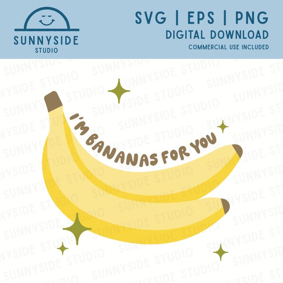 I'm Bananas for You Sticker Instant Download Digital | Etsy