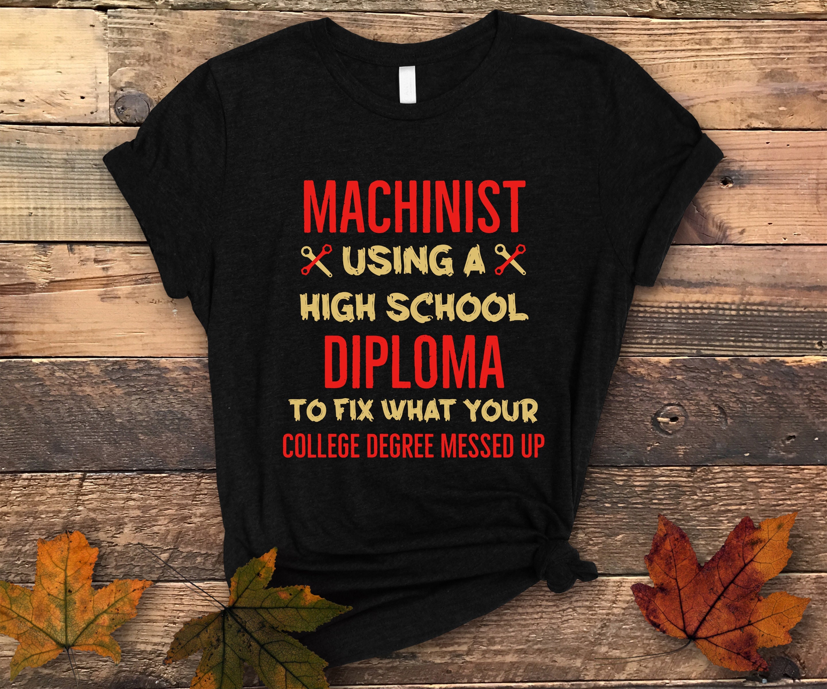 Machinist Shirt, Machinist T Shirt, Machinist Gift, Cnc Machinist Shirt ...