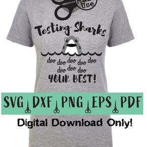 Testing Sharks Doo Doo Shirt Svg, Png, Eps, Dxf, Pdf, Clip Art Digital ...